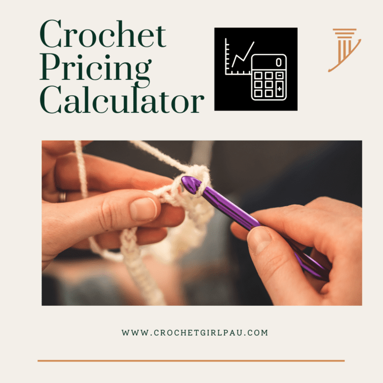 Crochet Pricing Calculator | How to Price Your Crochet Products